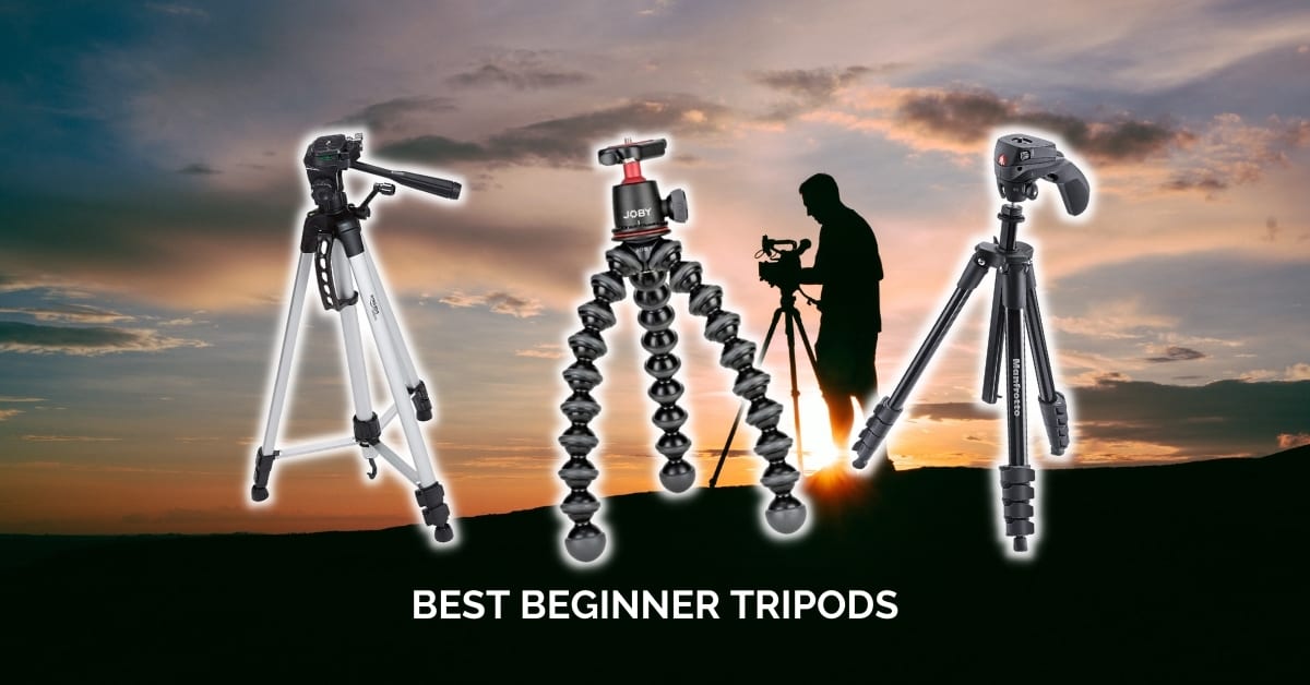 Best Beginner Tripods
